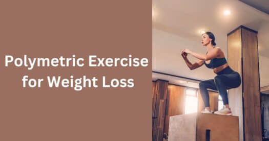Polymetric Exercises for Weight Loss: An Overview